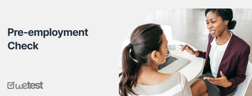 What is Pre-employment Screening? - We Test