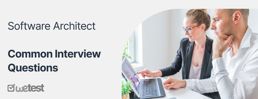 Software Architect Interview Questions - We Test