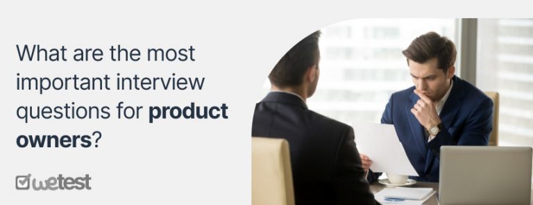 Product Owner Interview Questions - We Test