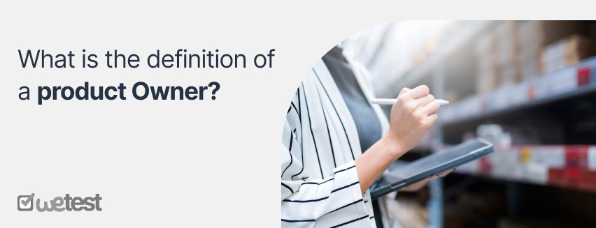 Product Owner Interview Questions - We Test