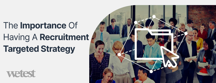 The Ultimate Guide For Recruiters: Top Targeted Recruitment Strategies ...