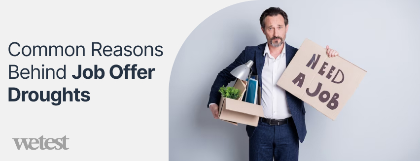 Why is No One Hiring Me? Reasons Behind Your Job Finding Trouble - We Test