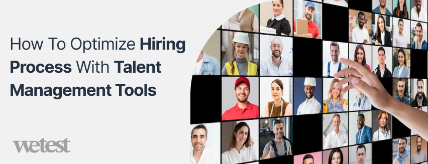 How Can Businesses Optimize their Hiring Process Using Talent ...