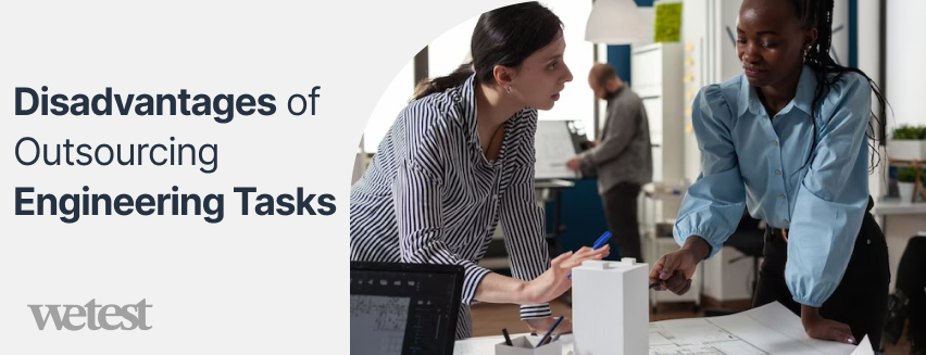 10 Engineering Tasks You Should Start Outsourcing Today - Wetest