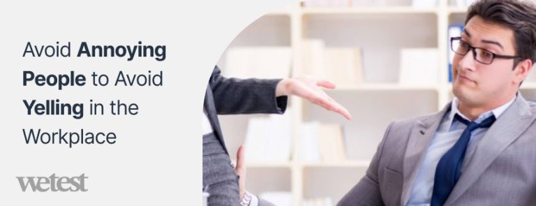 Is Yelling in the Workplace Harassment? - Wetest