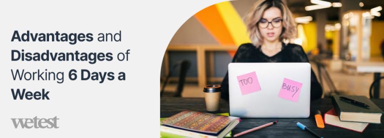 Working 6 Days A Week: Pros and Cons - Wetest
