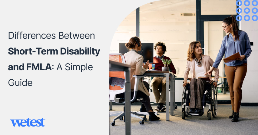 Differences Between Short-Term Disability and FMLA: A Simple Guide - We ...