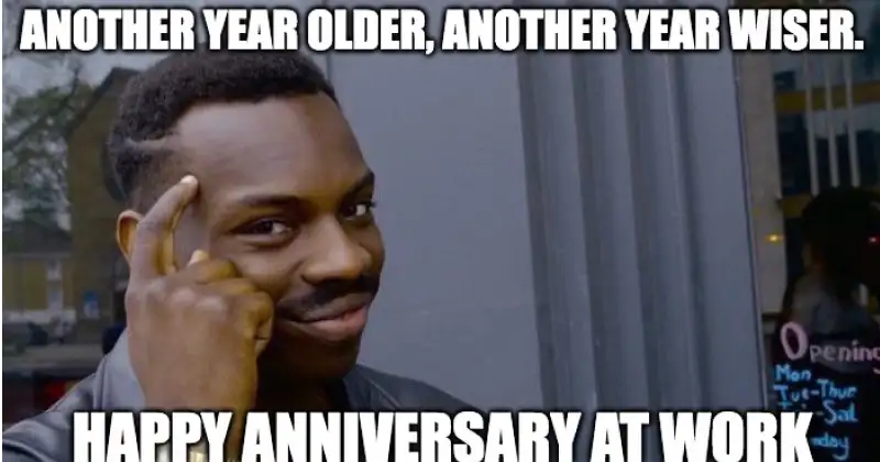 Top 15 Work Anniversary Memes to Send Your Colleagues - We Test