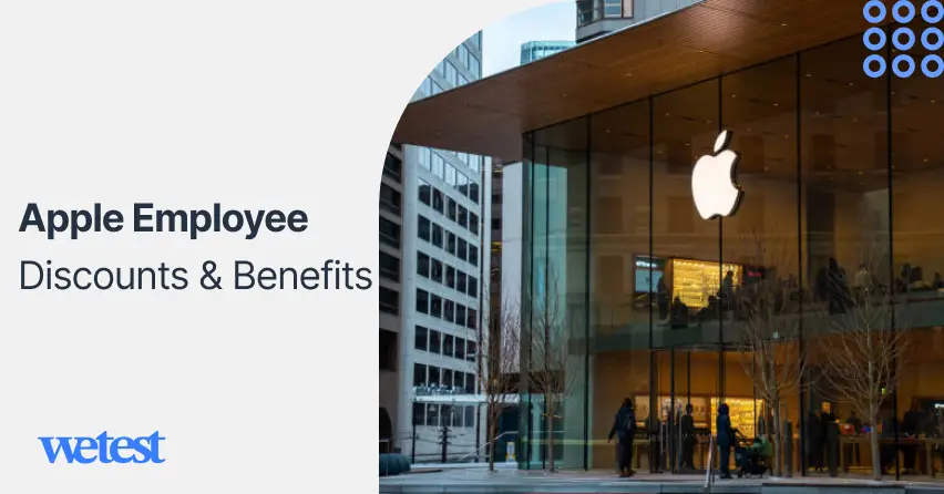 Apple Employee Discounts & Benefits - We Test