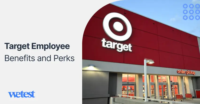 Target Employee Benefits and Perks - We Test
