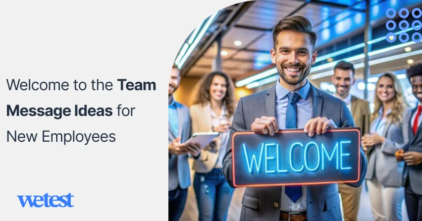 Welcome to the Team Message Ideas for New Employees - We Test