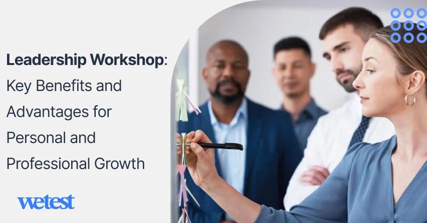 Leadership Workshop: Key Benefits and Advantages for Personal and ...