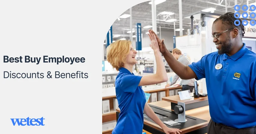 Best Buy Employee Discounts & Benefits - We Test
