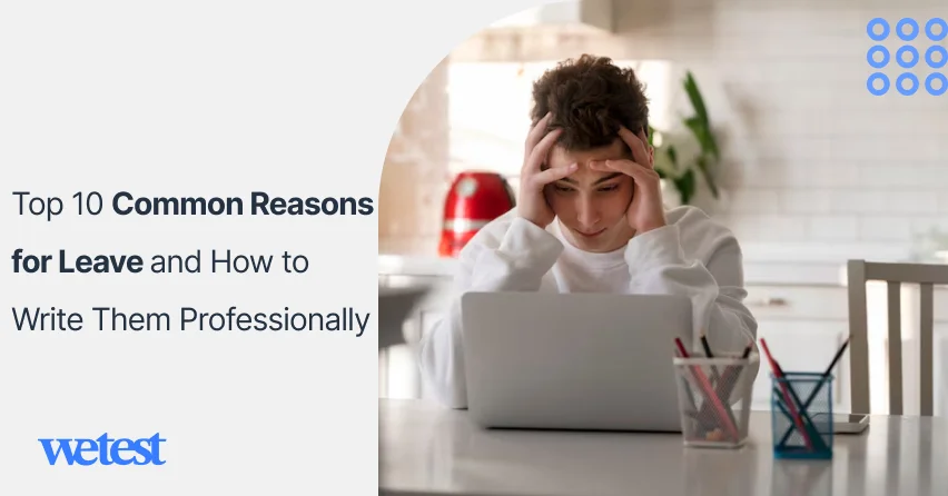 Top 10 Common Reasons for Leave and How to Write Them Professionally ...