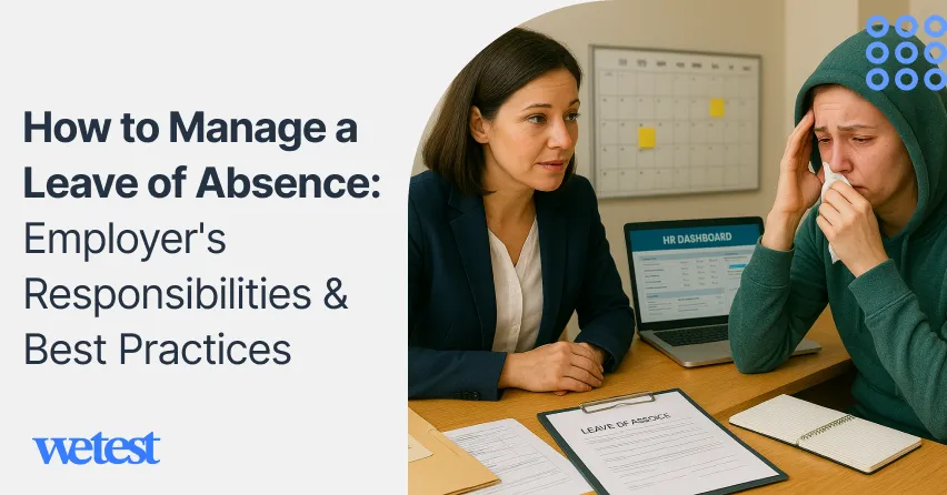 How to Manage a Leave of Absence: Complete Guide for Employers - Wetest